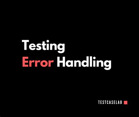 Image result for Error Handling in Testing