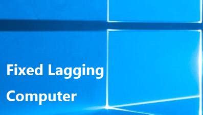 Image result for How to Fix My Computer Lagging