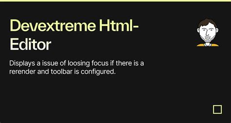 Image result for DevExpress HTMLEditor Insert HTML