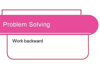 Image result for Problem Solving Work Backward