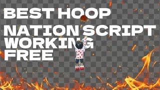 Image result for Working Hoop Nation Script Pastebin