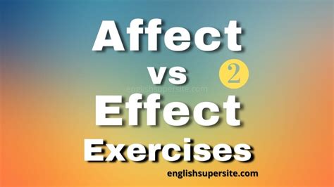 Image result for Affect vs Effect Exercise