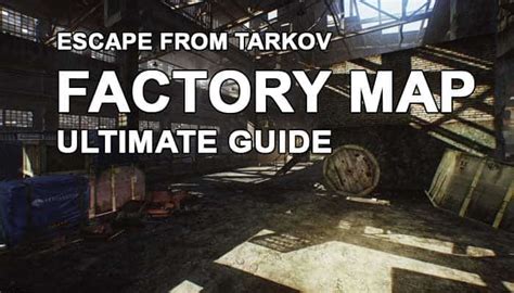 Escape From Tarkov Factory Map - Player Assist | Game Guides & Walkthroughs
