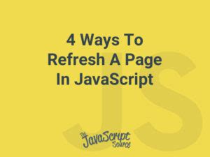 Image result for JavaScript Code to Refresh Pages