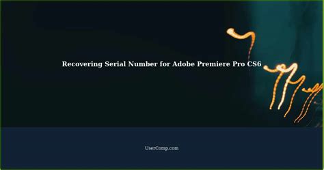 Image result for Adobe Premiere Pro CS6 Serial Number