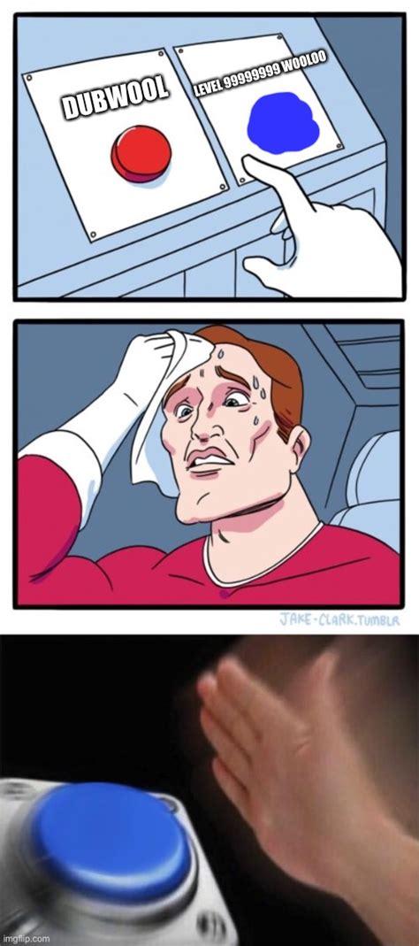 Image result for Choice Button Meme