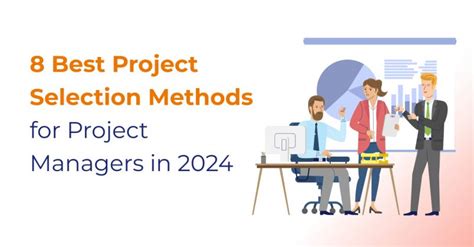 Image result for The project selection process Project Selection Methods