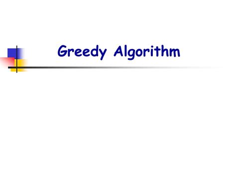 Image result for Greedy Algorithm Ppt Presentation