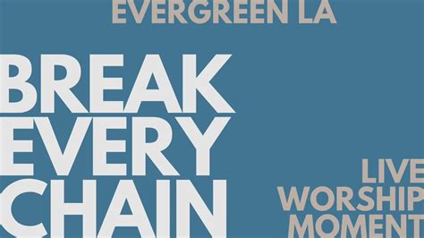 Image result for Break Every Chain Concert