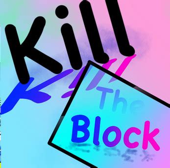 Image result for How to Script a Kill Block