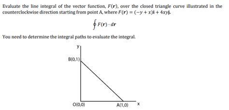 Image result for Vector Calculus Line Integrals by Chegg Tutor