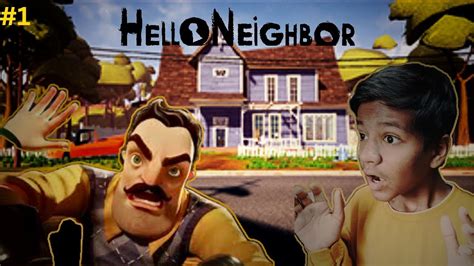 Image result for Hello Neighbor Chapter One