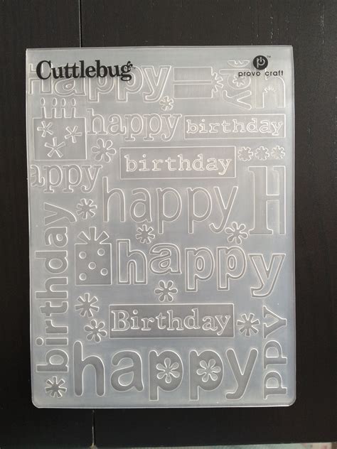 Image result for Cards Using Cuttlebug Happy Birthday Embossing Folder