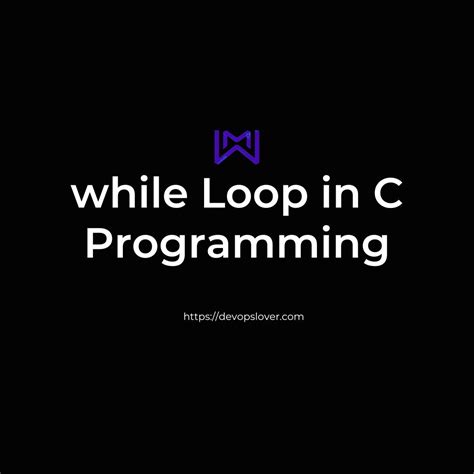 Image result for While Loop C Program