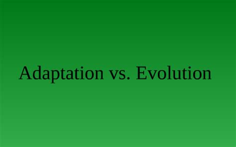 Image result for Adaptation vs Evolution