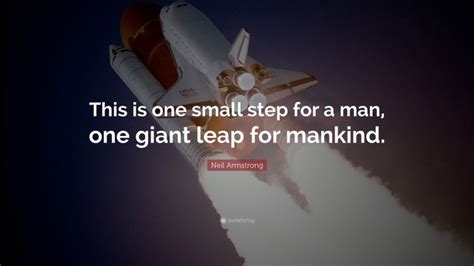 Image result for One Small Step for Man Quote