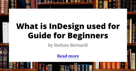 Image result for What Is InDesign Used For