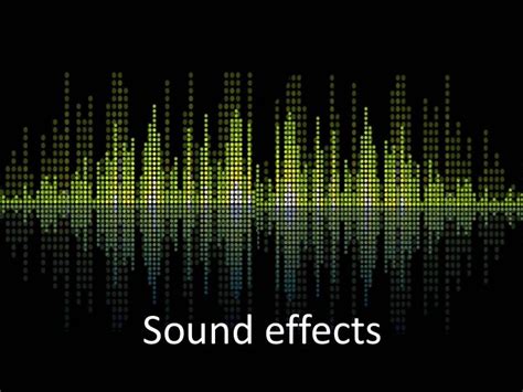 Image result for Examples of Sound Effects