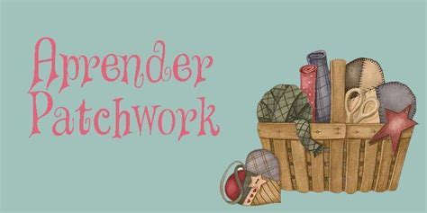 Image result for Tutorial Patchwork Principiantes