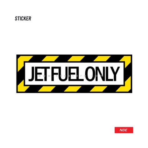 Image result for Jet Fuel Only Sticker