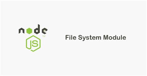 Image result for Node.js File S-System Module