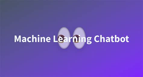 Image result for Machine Learning Chatbot