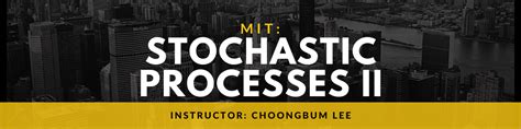 Image result for Stochastic Processes Course