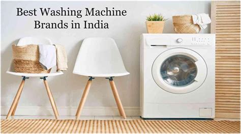 Best Brands for Washing Machines in India