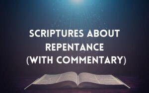 30 Powerful Scriptures About Repentance (With Commentary ...