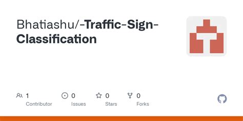 Image result for Traffic Sign Classification Project GitHub