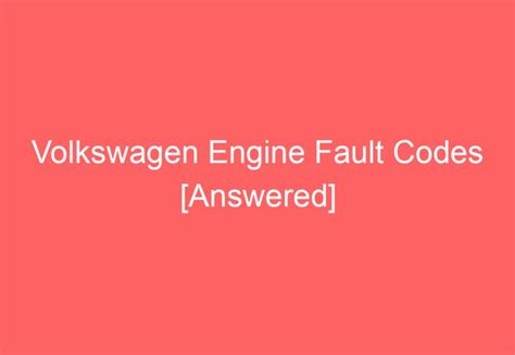 Image result for VW Engine Codes Fault Code