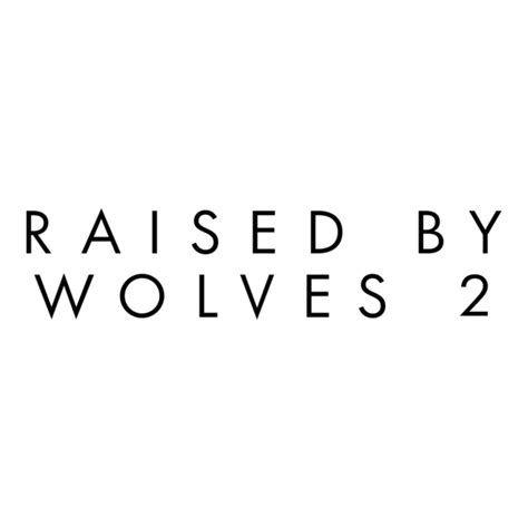 Image result for LPs Raised by Wolves 2