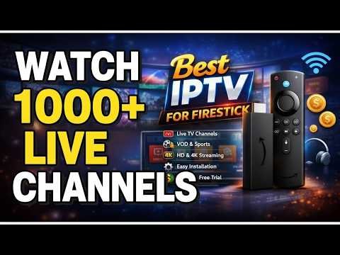 Watch 1000+ Live Channels on Your Firestick – Full Setup Tutorial