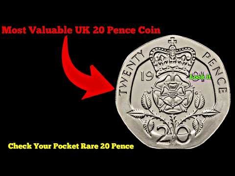 Millionaire Coin Alert Rare And Valuable UK 20 Pence Coins Worth Huge Money In Dollars