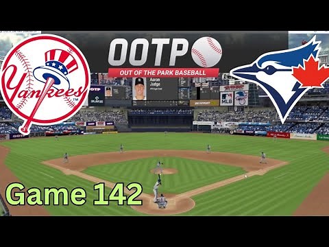 Game 142- OOTP Baseball! Yankees vs Blue Jays!