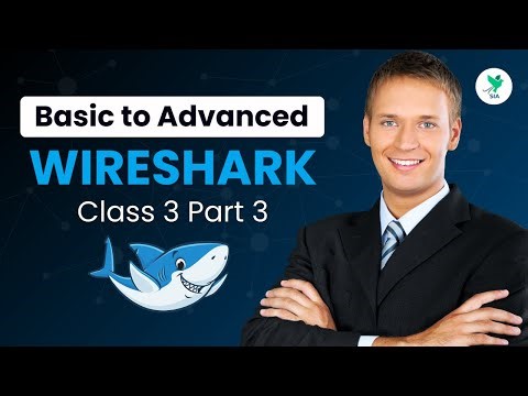 Wireshark Basic to Advanced Training | Day 3 Class Part 3 | Wireshark Tutorial 🎯