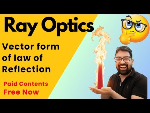 17 | Vector Form of Law of Reflection 🔥 | Derivation & Applications | JEE NEET Physics