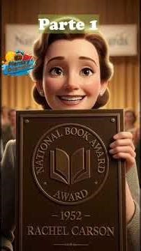 Parte1 RACHEL CARSON: LA BIÓLOGA QUE DESAFIÓ A GIGANTES QUÍMICOS
