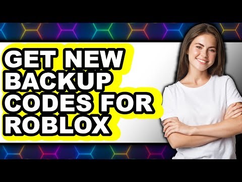 How to Get New Backup Codes for Roblox (full Guide)