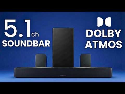 Best 5.1 Dolby Atmos Soundbars 2025 — Top 5 Picks