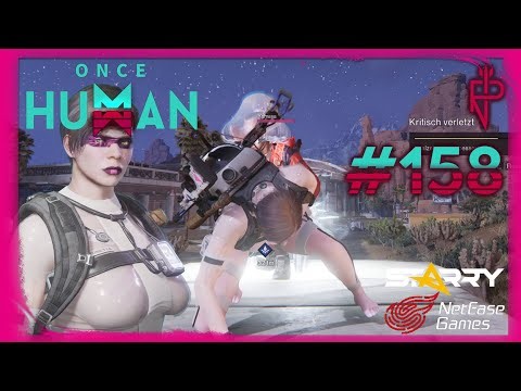 Let’s Play Once Human | 2025 | Isabella #158 Frachteroberung mit miesem Griefer