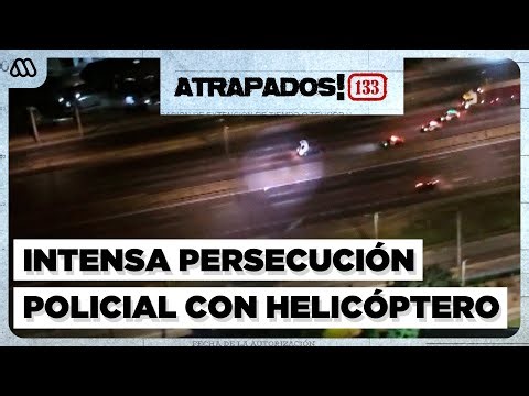 Atrapados 133 ❗🚓| Capítulo 25 | Delincuentes fueron seguidos en helicóptero en extrema persecución
