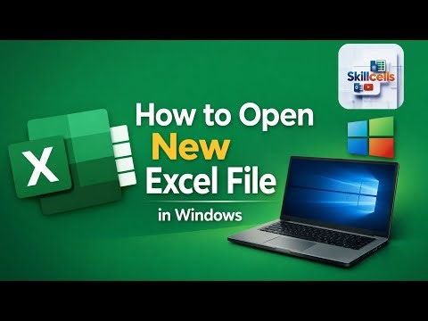 How to open New Excel File in Windows