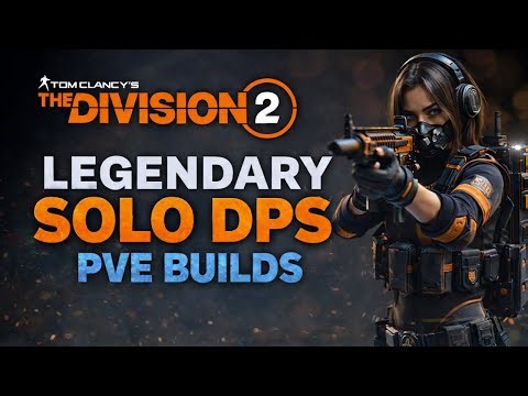 The Division 2 - TOP 3 NEW BEST SOLO DPS Legendary PVE Builds For Year 7 Season 3! (2026)