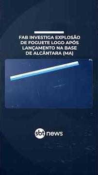 FAB investiga explosão de foguete logo após lançamento na base de Alcântara (MA)