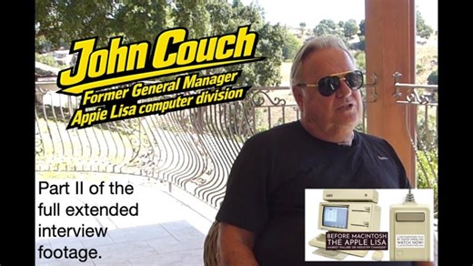 Former General Manager, Apple Lisa computer division, John Couch, Full Interview Excerpts | David Greelish