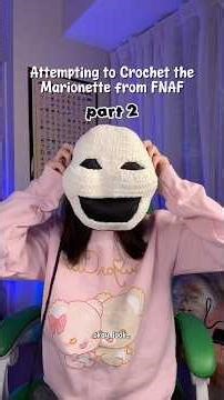 Crocheting the puppet from FNAF pt. 2 #crochet #fnaf #fnaffanart #fivenightsatfreddys