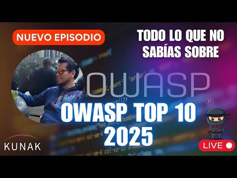 🔐 OWASP Top 10 2025 explicado | Cambios clave, nuevas amenazas y ejemplos reales