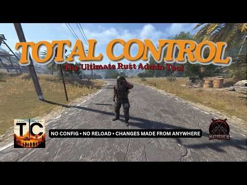 TotalControl The Ultimate Rust Admin Tool