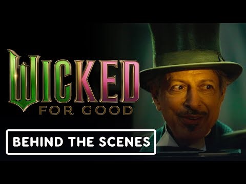 Wicked: For Good - Official 'Wizard's Glory' Featurette (2025) Jeff Goldblum